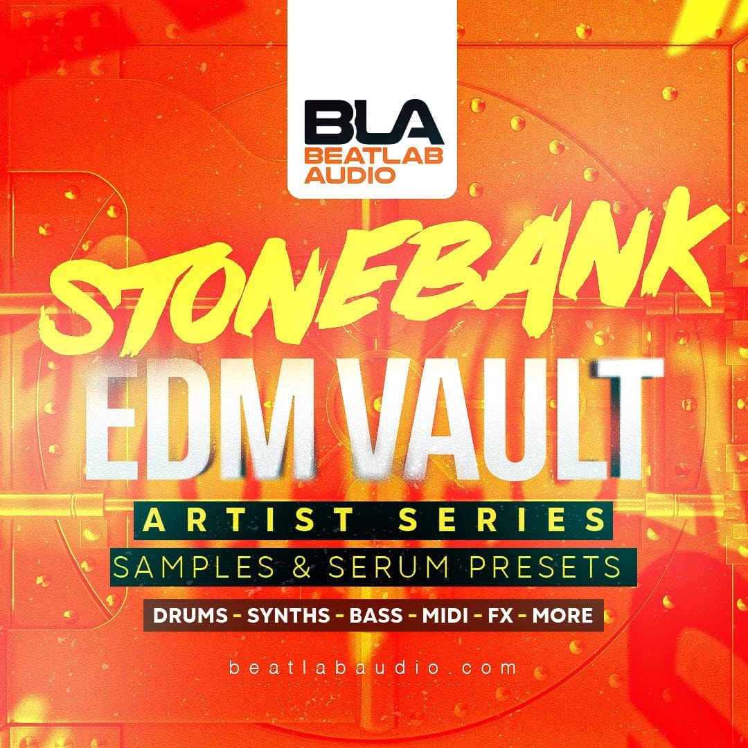 Stonebank EDM Vault - Samples & Serum Presets | For all dance genres ...